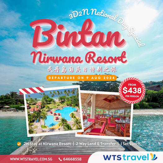 Celebrate National Day with a 3D2N Special at Bintan Nirwana Resort ...